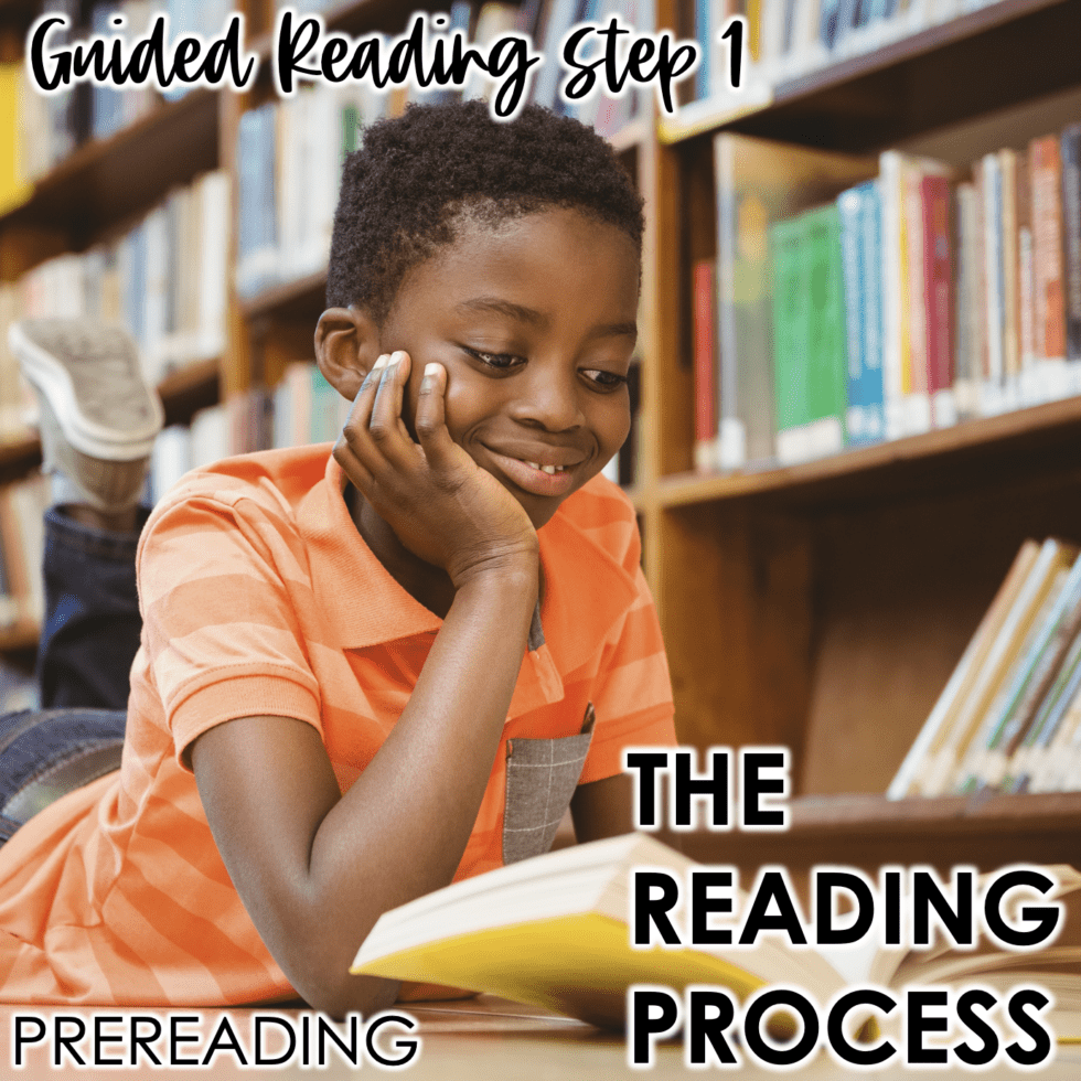 Guided Reading and The Reading Process: Step 1 Pre-Reading | Hollie ...