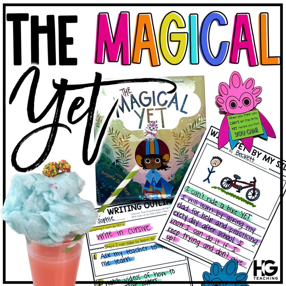 The Magical Yet: 5 Growth Mindset Activities for the Beginning of Year ...